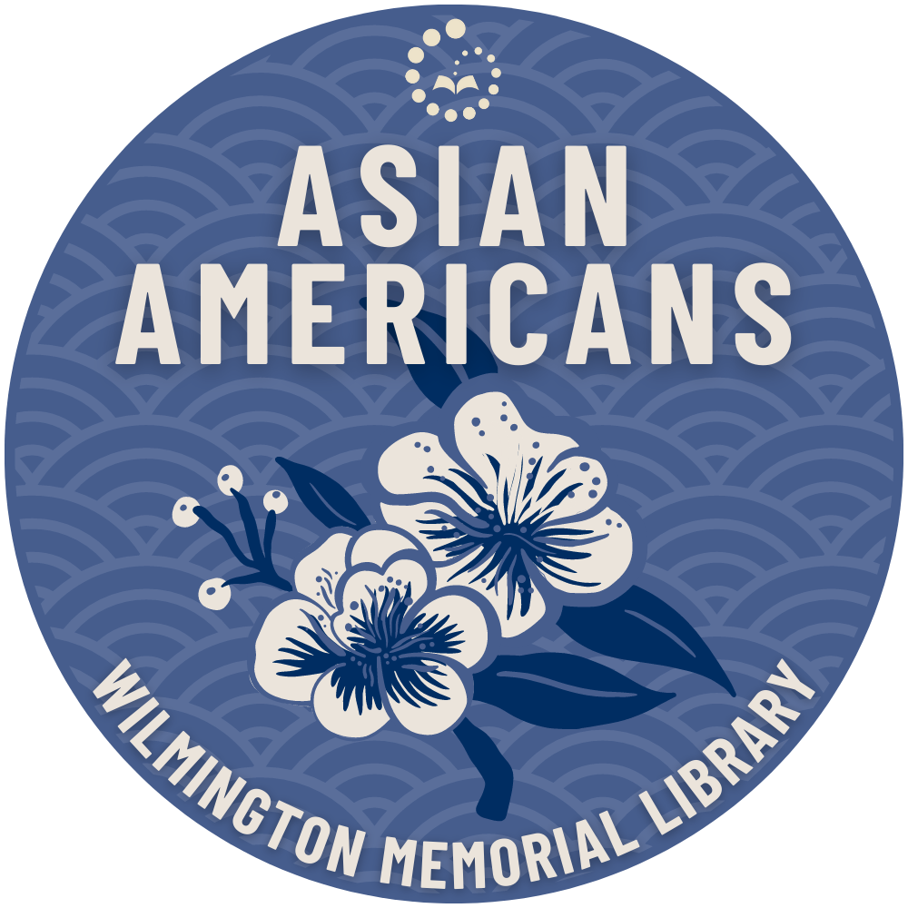 Asian Americans – Wilmington Memorial Library